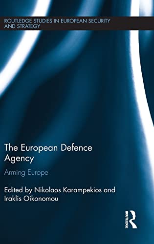 The European Defence Agency by Iraklis Oikonomou | Goodreads