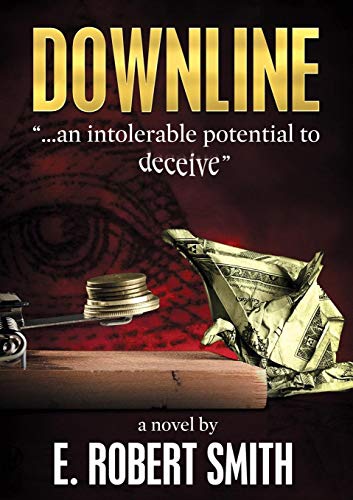 Downline by E. Robert Smith | Goodreads