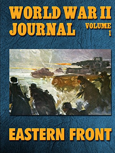 World War II Journal Volume 1: Eastern Front by Ray Merriam | Goodreads