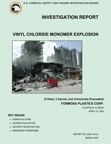 Investigation Report: Vinyl Chloride Monomer Explosion: by U S Chemical ...