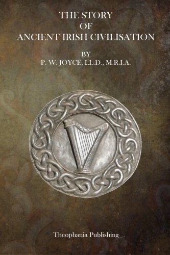 Ancient Irish Civilization by Patrick Weston Joyce | Goodreads
