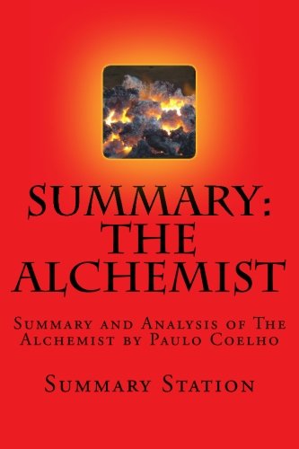 The Alchemist: Summary and Analysis of the Alchemist by Paulo Coelho by ...