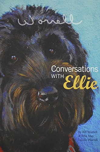 Conversations with Ellie by Bill Worrell | Goodreads