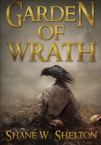 Garden of Wrath (Believing Magic Series) by Shane Wesley Shelton ...