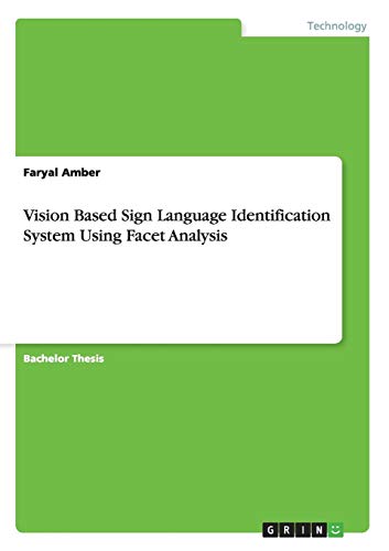 Vision Based Sign Language Identification System Using Facet Analysis ...