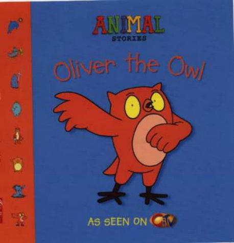 Oliver the Owl (Animal Stories) by George Tarry | Goodreads