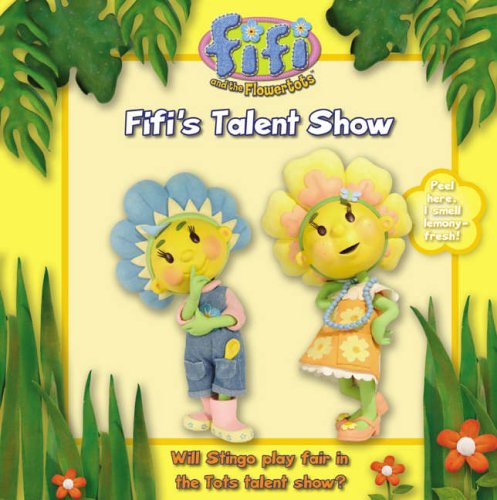 Fifi's Talent Show: Read-to-Me Scented Storybook by Keith Chapman ...