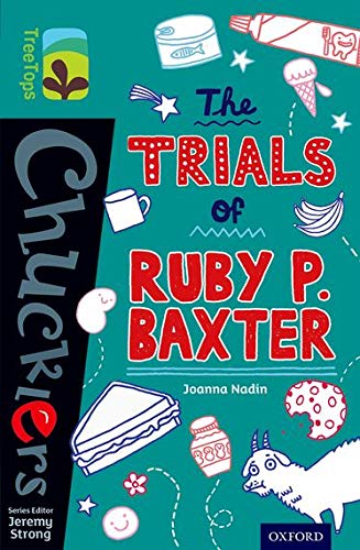 The Trials of Ruby P. Baxter by Joanna Nadin | Goodreads