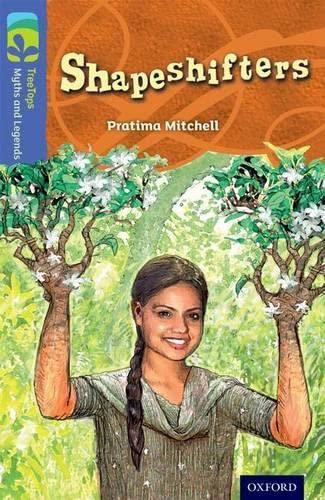 Oxford Reading Tree Treetops Myths and Legends: Level 17: Shapeshifters ...