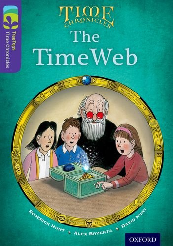 Oxford Reading Tree Treetops Time Chronicles: Level 11: The Timeweb by ...