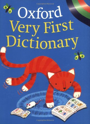 Oxford Very First Dictionary by Claire Kirtley | Goodreads