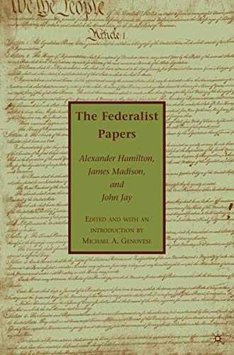 The Federalist Papers by Jay John Genovese Michael a Hamilton Alexander ...