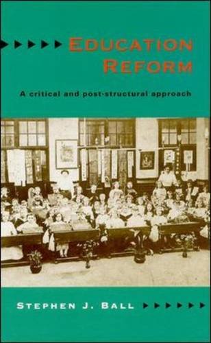 Education Reform by Stephen J. Ball | Goodreads