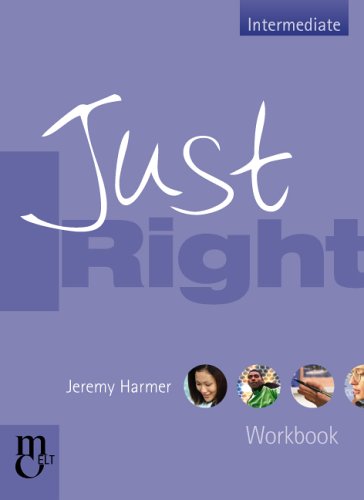 Just Right Workbook Without Key Int Level Bre by Jeremy Harmer | Goodreads