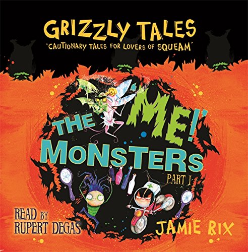 The 'Me!' Monsters by Jamie Rix | Goodreads