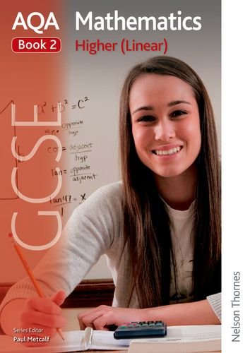 New AQA GCSE Mathematics Higher (Linear) Book 2 by Anne Haworth | Goodreads