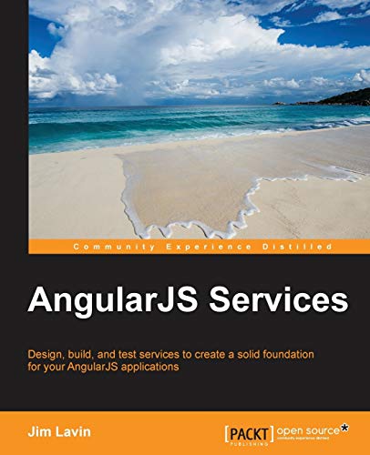 Angularjs Services by Jim Lavin | Goodreads