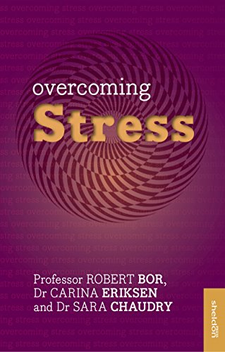 Overcoming Stress by Robert Bor | Goodreads