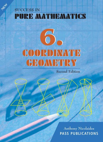 Coordinate Geometry by Anthony Nicolaides | Goodreads