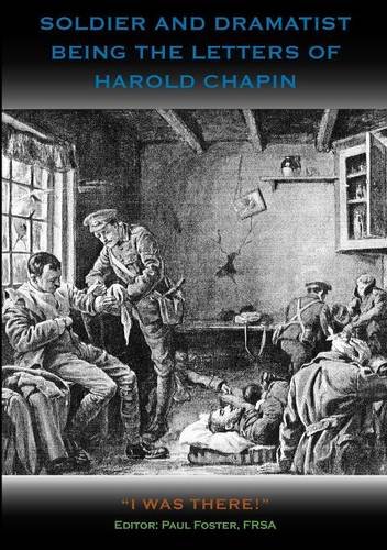 Harold Chapin: Soldier & Dramatist by Harold Chapin | Goodreads
