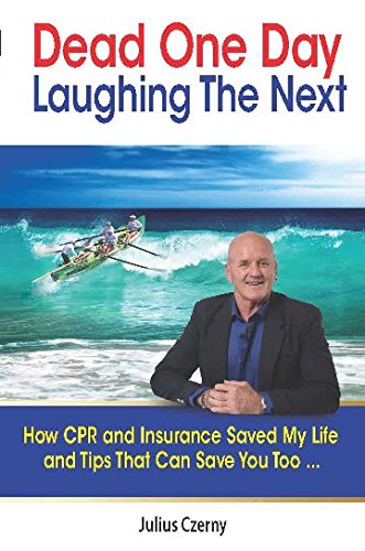 Dead One Day - Laughing the Next by Julius Czerny | Goodreads