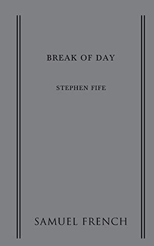 Break of Day by Stephen Fife | Goodreads