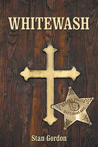 Whitewash by Stan Gordon | Goodreads
