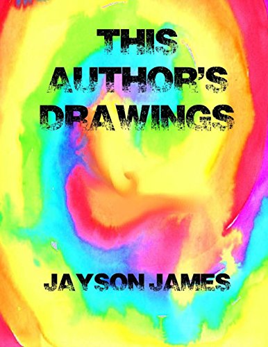 This Author’s Drawings by Jayson James | Goodreads