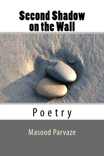 Second Shadow on the Wall by Masood Parvaze | Goodreads