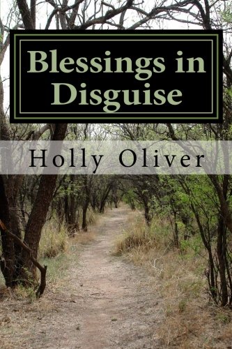 Blessings in Disguise by Holly Oliver | Goodreads