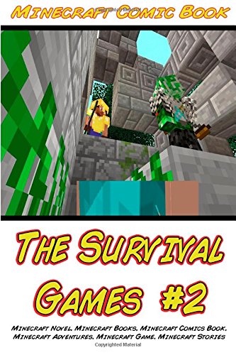 Minecraft: The Survival Games #2: (Minecraft Novel, Minecraft Books ...