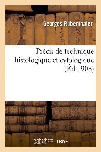 Précis de Technique Histologique Et Cytologique (Sciences) by Georges ...