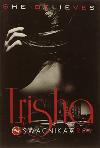 Trisha by Swagnikaa Roy | Goodreads