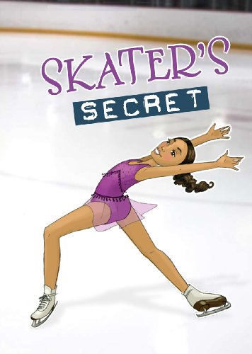 Skater's Secret (Sport Stories) by Lisa Trumbauer | Goodreads
