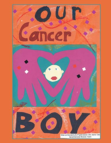 Our Cancer Boy: A Heartwarming Dialogue with Michael's Classmates by ...