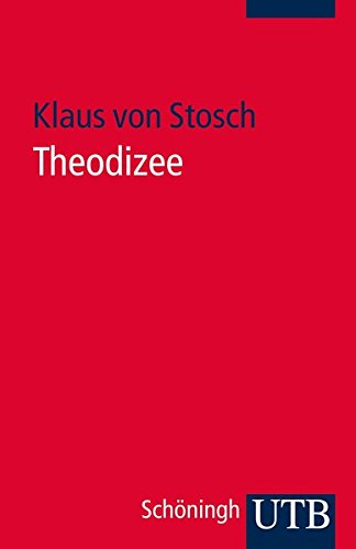 Theodizee by Klaus von Stosch | Goodreads
