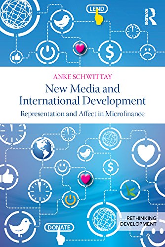 New Media and International Development: Representation and affect in ...