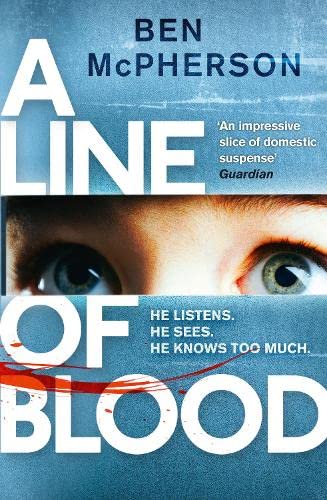 A Line of Blood by Ben McPherson | Goodreads
