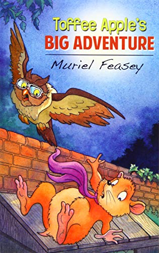 Toffee Apple's Big Adventure by Muriel Feasey | Goodreads