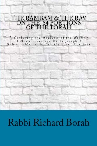 The Rambam and the Rav on the 54 Portions of the Torah by Rabbi Richard ...