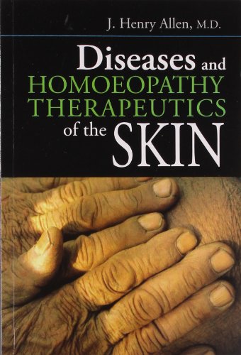 Diseases & Homeopathy Therapeutics of Skin by J. Henry Allen | Goodreads