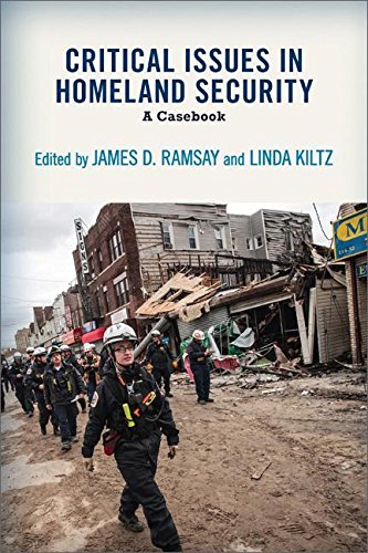 Critical Issues in Homeland Security: A Casebook by James D | Goodreads