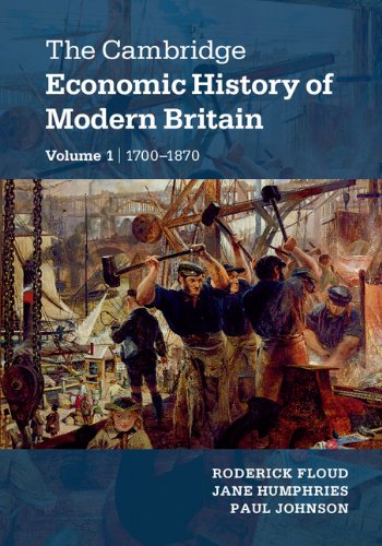 The Cambridge Economic History of Modern Britain, Volumes 1 and 2 by ...