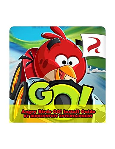 Angry Birds Go! Install Guide by Hiddenstuff Entertainment | Goodreads