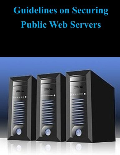 Guidelines on Securing Public Web Servers by National Istitute of ...