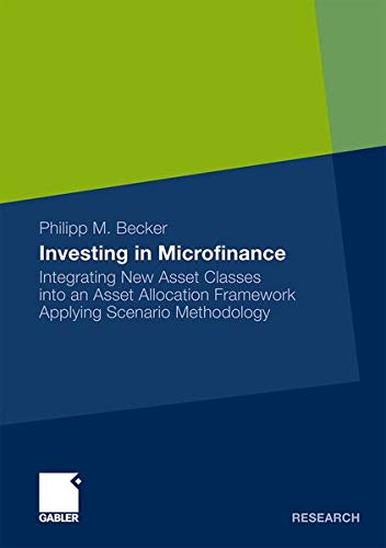 Investing in Microfinance by Philipp M Becker | Goodreads