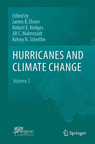 Hurricanes and Climate Change by James B. Elsner | Goodreads