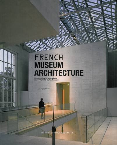 French Museum Architecture by ICI Consultants | Goodreads