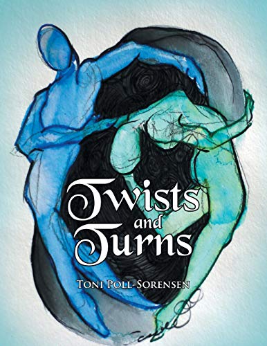 Twists and Turns by Toni Poll-Sorensen | Goodreads