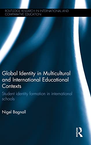 Global Identity in Multicultural and International Educational Contexts ...